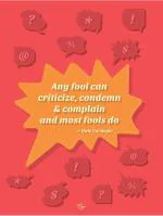 Buy THINKPOT Any Fool can Criticize, Condemn Dale Carnegie Multicolour ...
