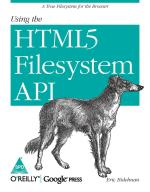 Buy Using The Html5 Filesystem Api Eric Bidelman Paperback 96 Pages Online at Best Prices in ...