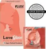Buy PLUSH Love Glove Extra Super Dotted Condoms Condom (Set of 15, 15 Sheets) Online at Best ...