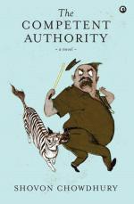 Buy THE COMPETENT AUTHORITY Shovon Chowdhury Hard Back 462 Pages Online ...