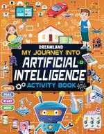 Buy My Journey Into Artificial Intelligence Activity Book for Kids Age ...