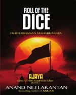 Buy AJAYA : Epic of the Kaurava Clan -ROLL OF THE DICE (Book 1) Online ...