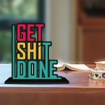 Buy Artvibes Wooden Get Shit Done Motivational Quote Table Decor For ...