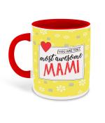 Buy Whats Your Kick Most Awesome Mami Design Printed Red Ceramic Coffee ...