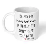 Buy Akipi Being My Husband Is Really The Only Gift You Need Ceramic ...