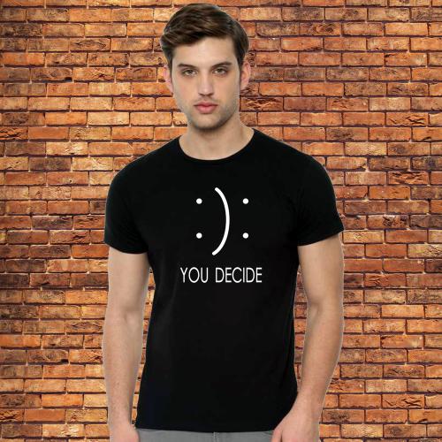 Buy Tee Town You Decide Cotton Round Neck Tshirt for mens Black| T ...