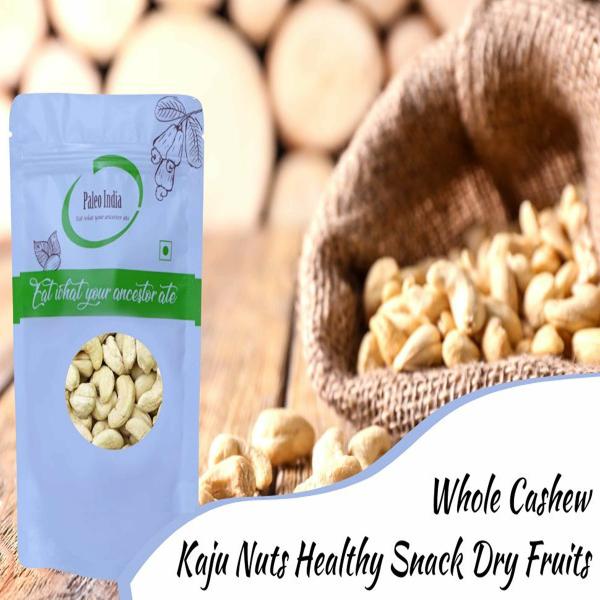 Paleo India Whole Cashews W240 Dried Fruits Kaju and Dry Fruits Nuts ...