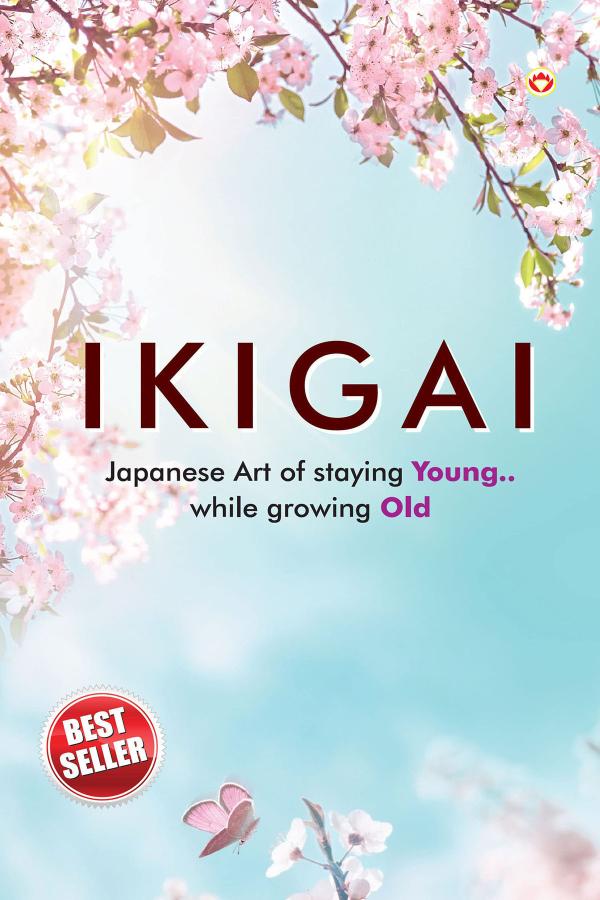Ikigai in Japanese Art of staying Young.. While growing Old - JioMart