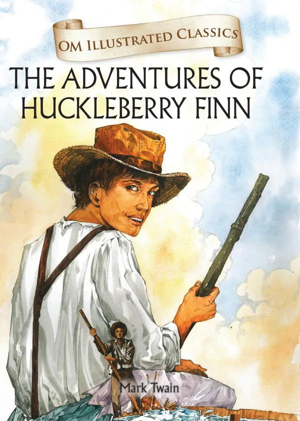 The Adventures of Huckleberry Finn - Illustrated Abridged Classics (Om ...