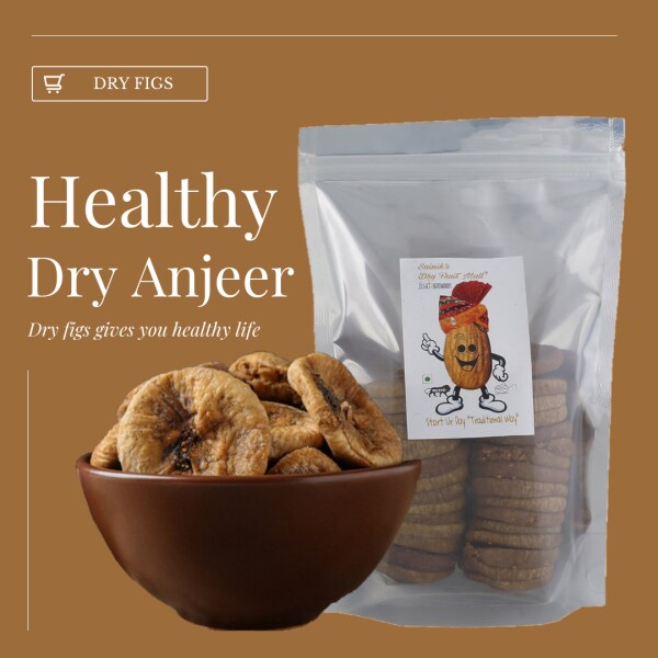 SAINIK'S Dry Fruit Mall - Start UR Day "Traditional Way" Dry Anjeer ...