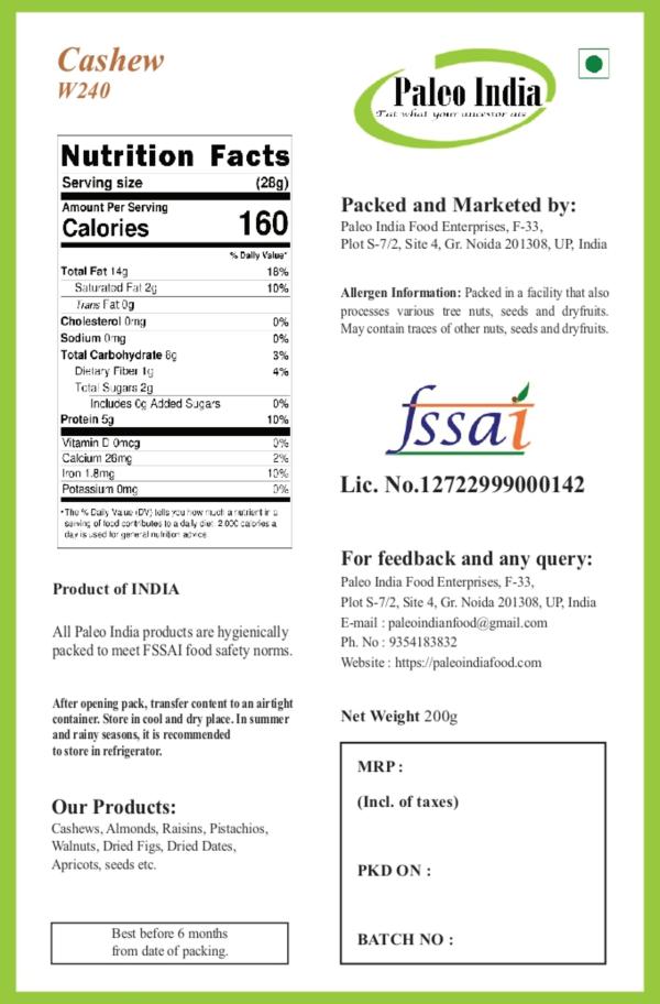 Paleo India Whole Cashew Large W240 Dried Fruits Kaju and Dry Fruits Nuts 200 gm (Pack of 1 ...