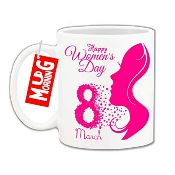 Mug Morning Womens Day Mug Womens Day 8th March Coffee Mug - JioMart